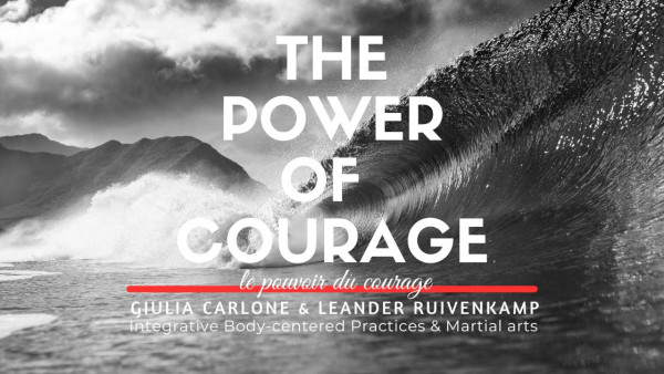 Ensemble Ici - Le Pouvoir du Courage – The Power of Courage - Avril 2025
